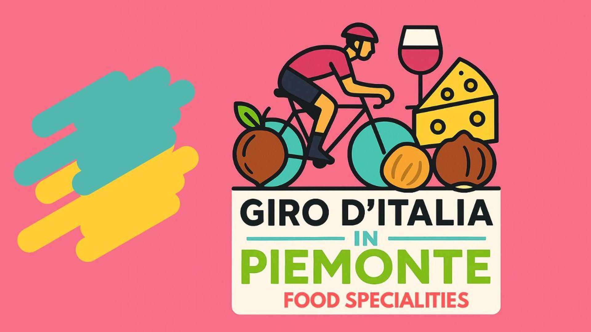 Giro d'Italia in Piemonte: dolci, formaggi e ricette tradizionali tra ...
